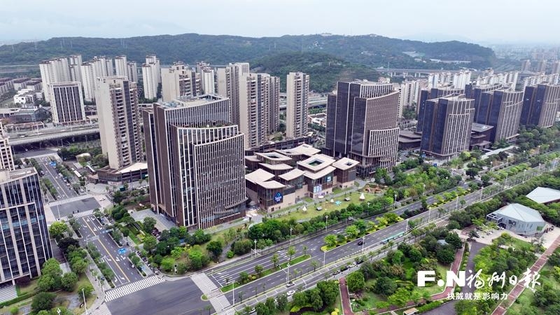 福州新区仓山功能区：聚链成群兴产业 倾心服务引客来_媒体报道_福建省商务厅